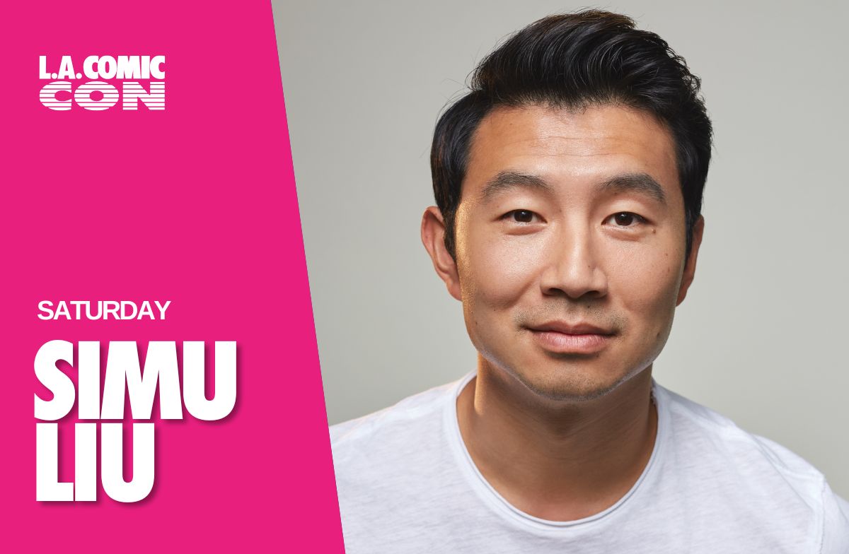 LA Comic Con Extends Early Bird Tickets! Adds Simu Liu! Plus Levar ...